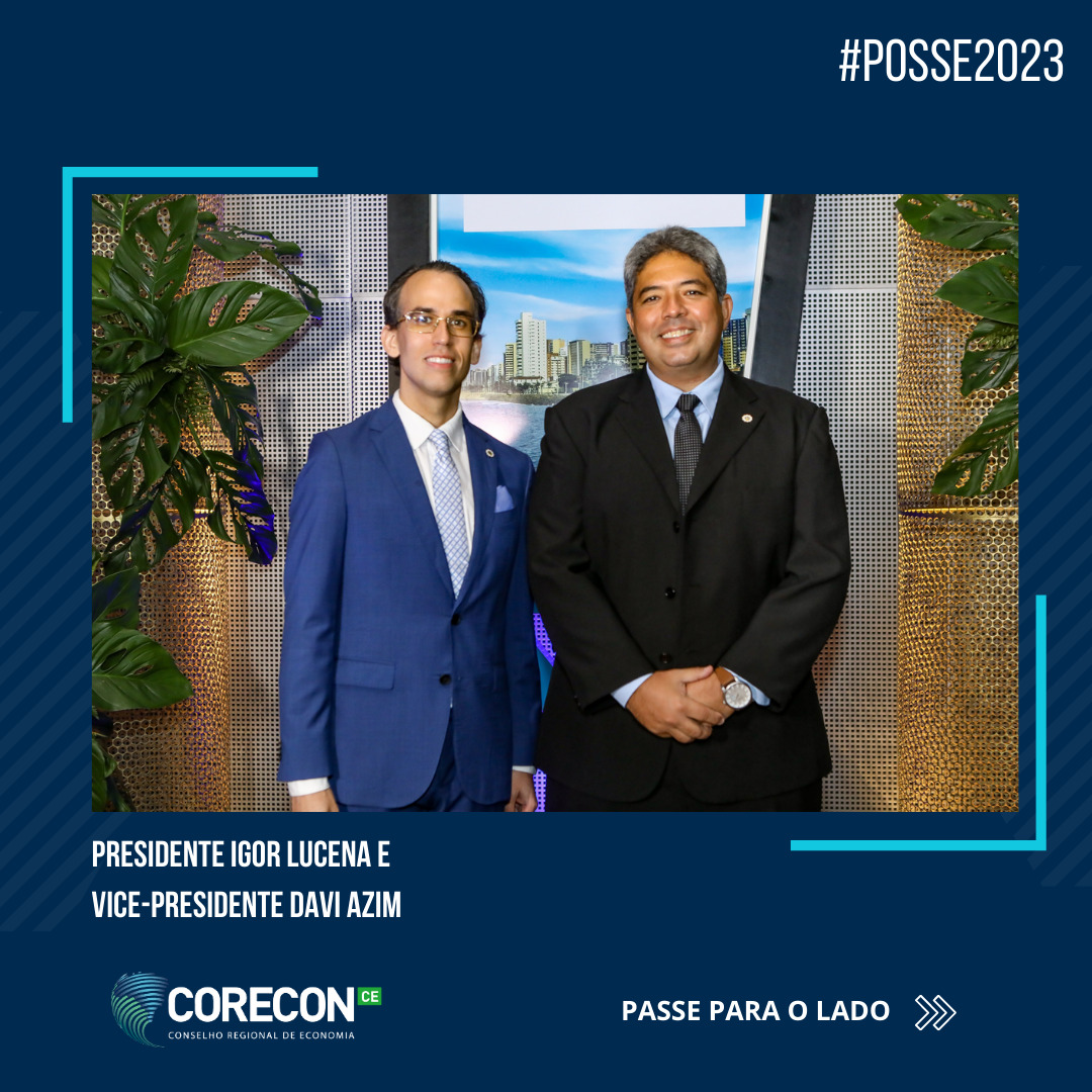 Corecon-Ce empossa novo presidente e conselheiros para a gestão 2023 - Conselho Regional de ...